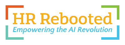 HR Rebooted empowers organizations for the AI revolution. We do it ...