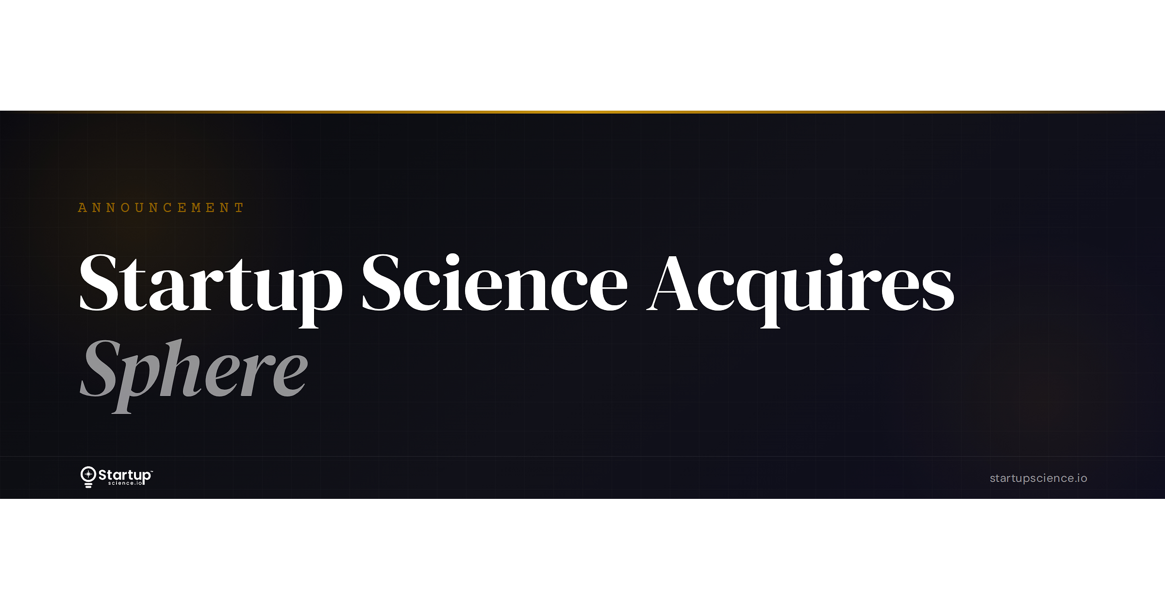 Startup Science Acquires Sphere, Launches Structured Mentorship ...