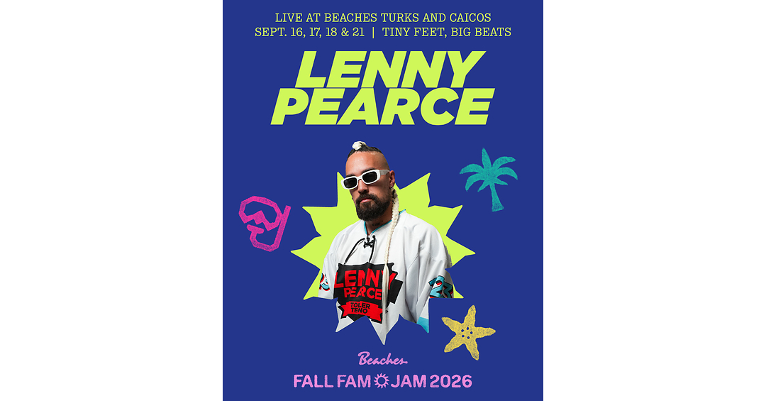 LENNY PEARCE STEPS INTO THE HEADLINER SPOT AT BEACHES® RESORTS' FALL ...