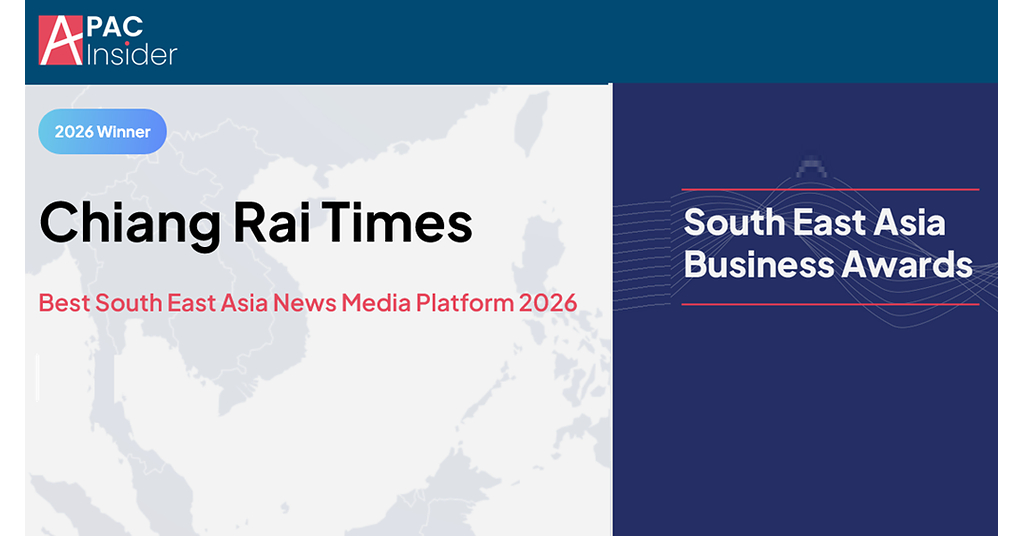 Chiang Rai Times คว้ารางวัล "แพลตฟอร์มสื่อข่าวยอดเยี่ยมแห่งเอเชียตะวัน ...