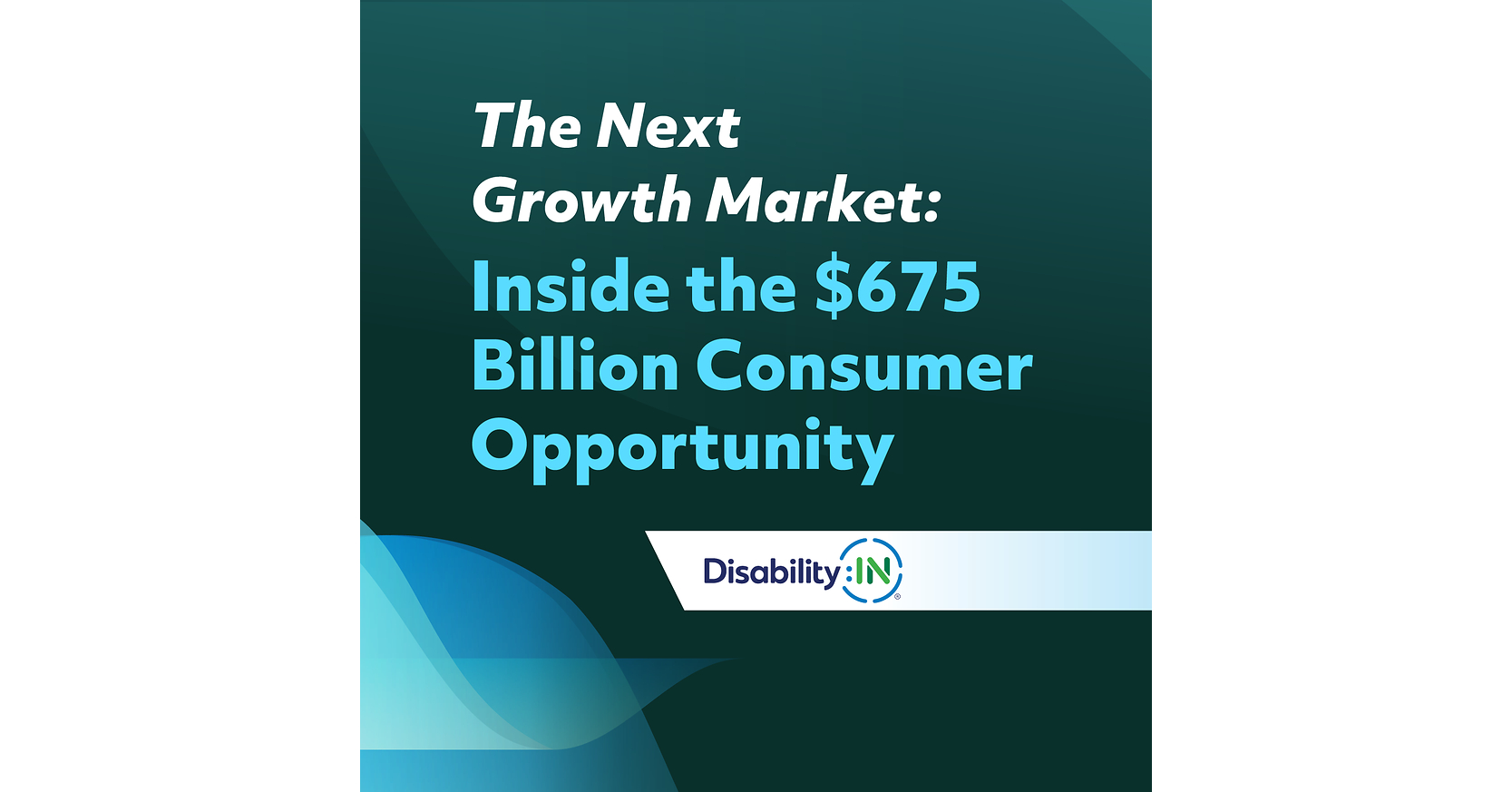 The Disability Consumer Market Soars to $675 Billion In the U.S ...